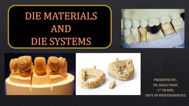 Die materials and die systems | PPT