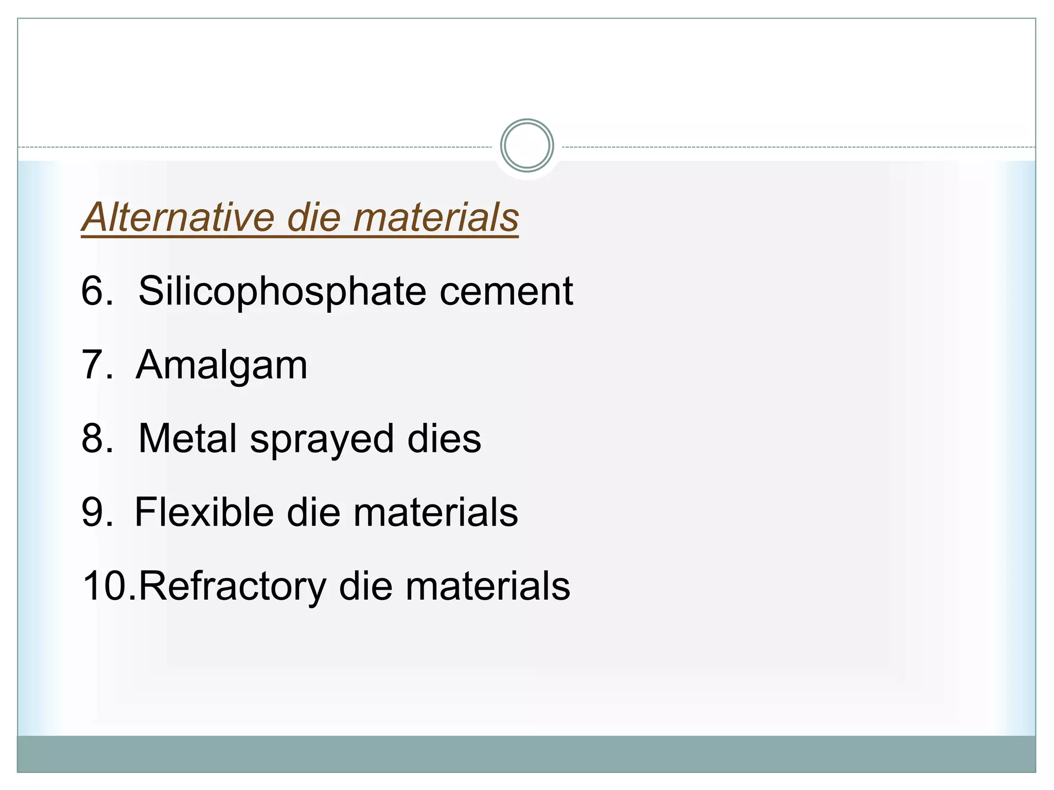 Die materials and Die system - Dental | PPT