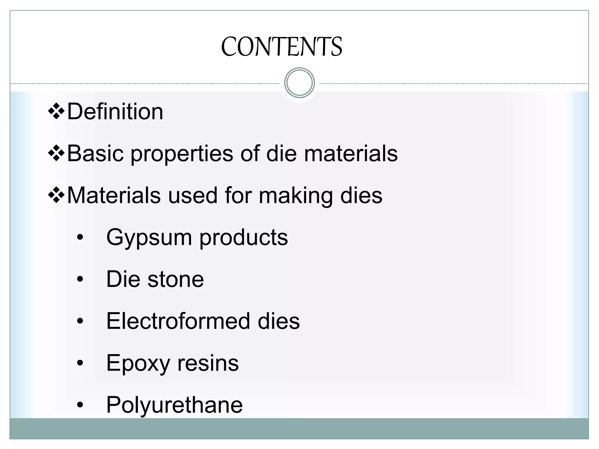 Die materials and Die system - Dental | PPT | Oral care | Personal Care