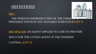 Die materials and die system in prosthodontics | PPTX