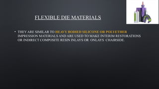 Die materials and die system in prosthodontics | PPTX