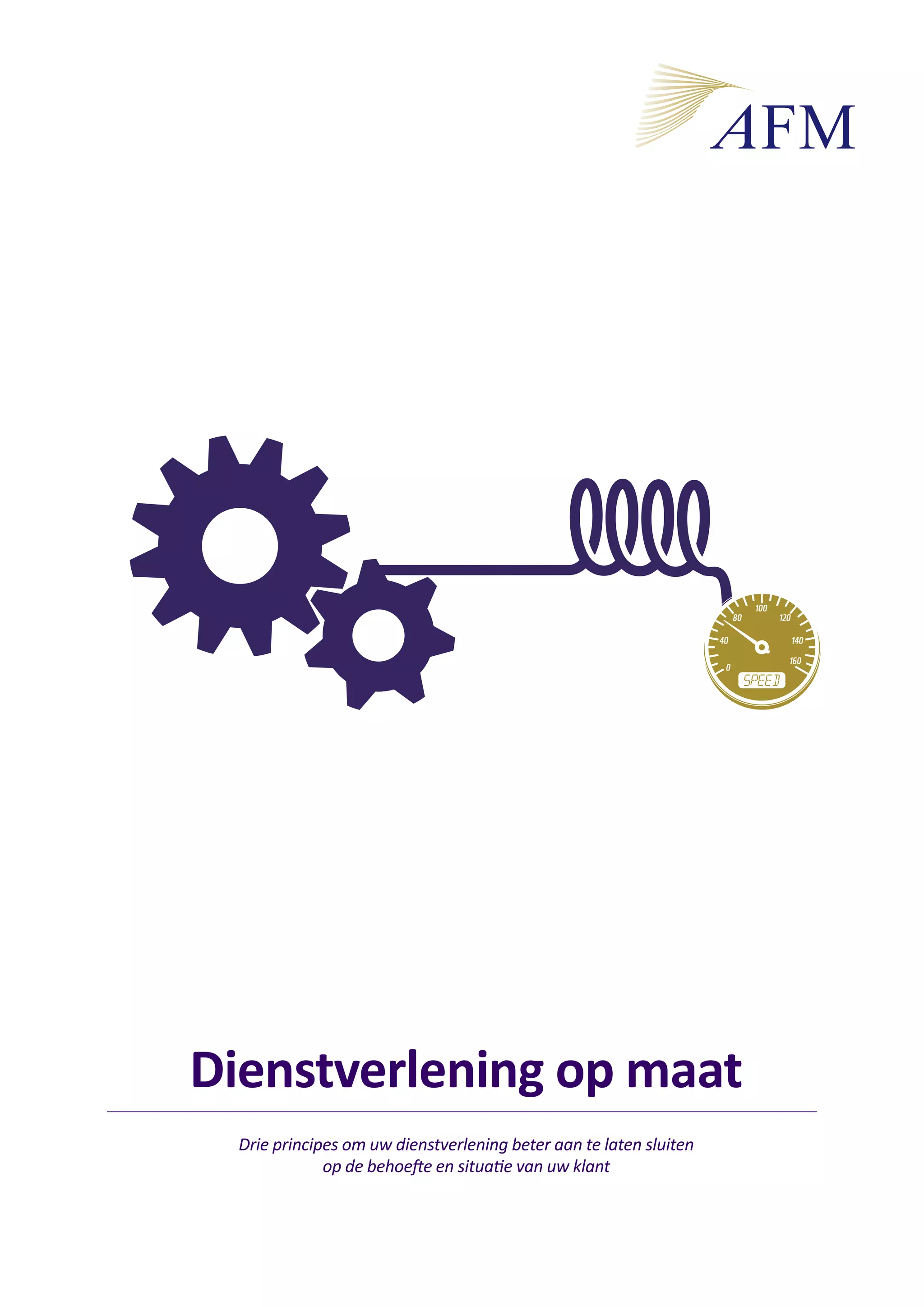 Hypotheekbond software passend bij AFM visie "dienstverlening op maat ...