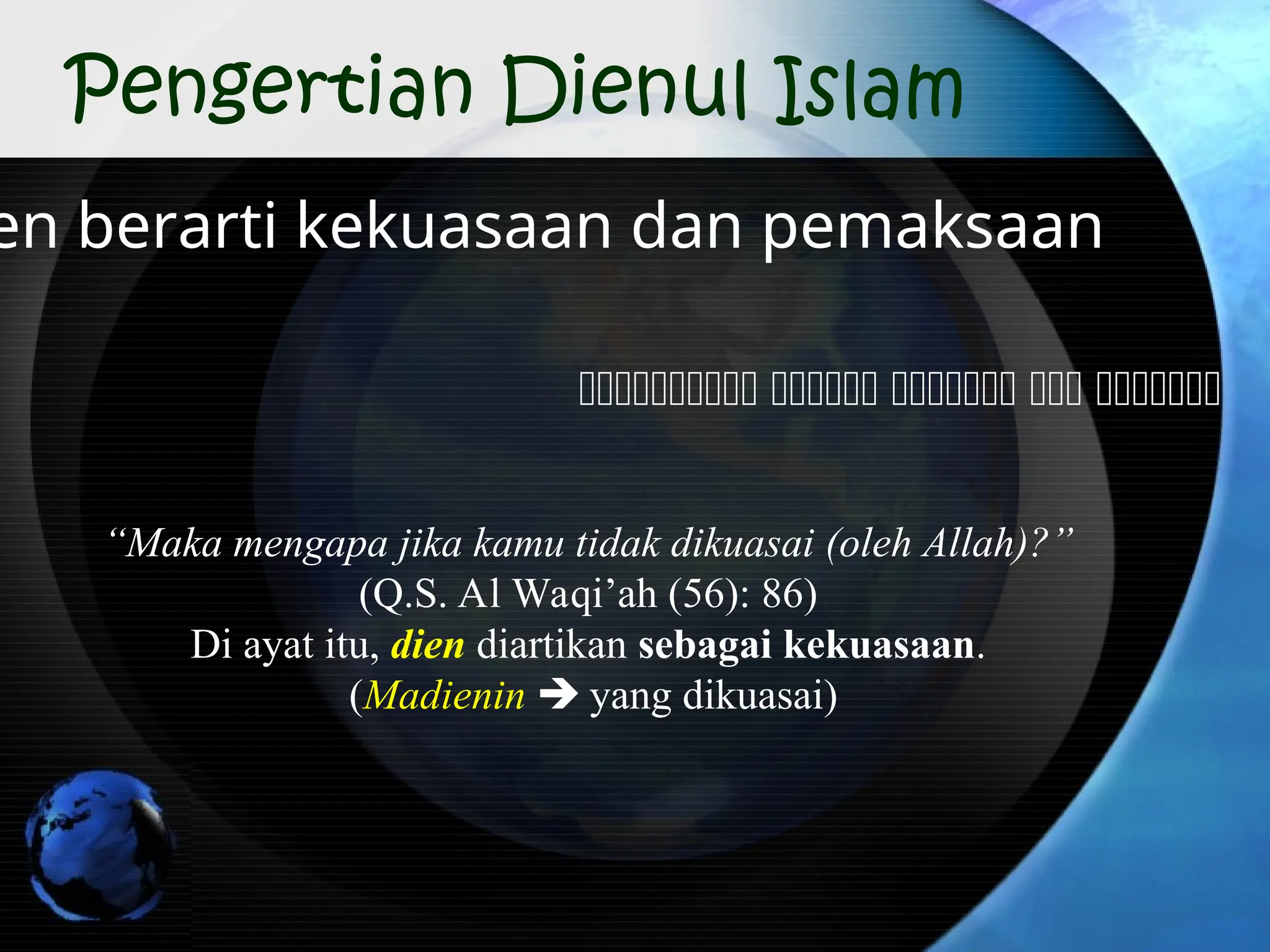 pengertian dan hikmah Dienul Islam dan contohnya.ppt