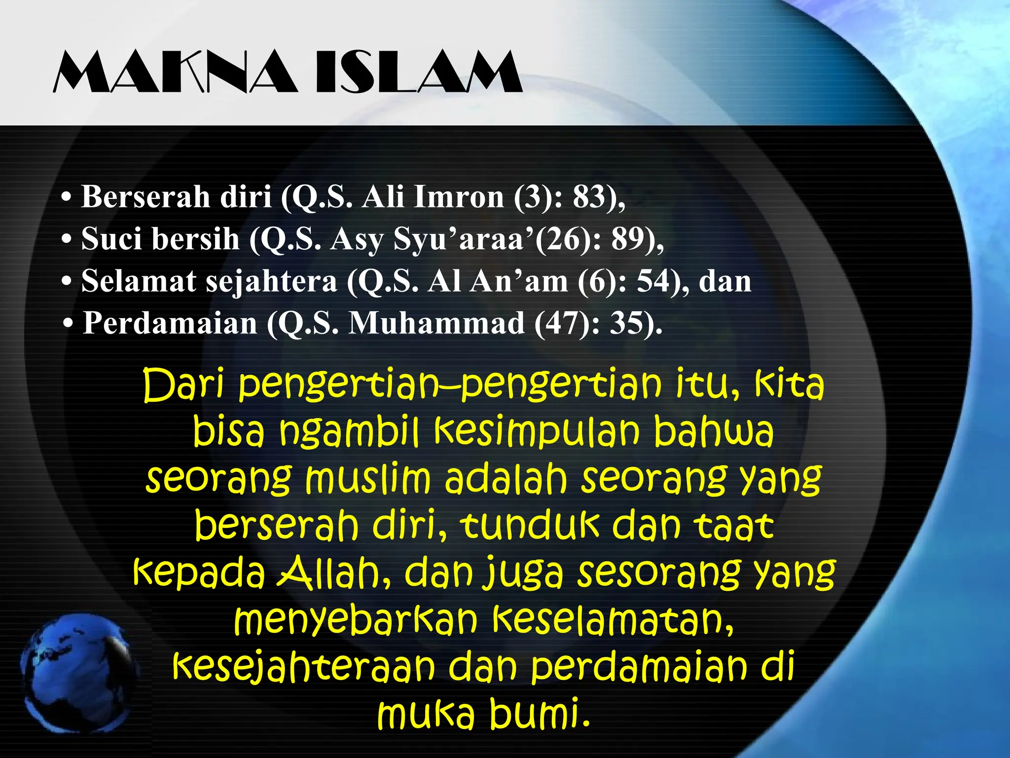pengertian dan hikmah Dienul Islam dan contohnya.ppt