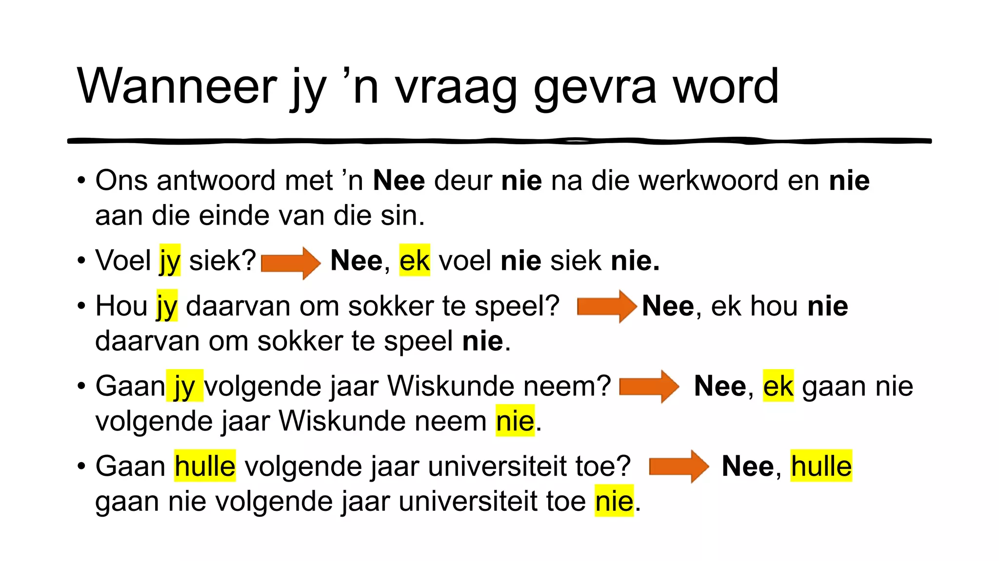 Die Ontkennende Vorm Graad 11 | PPTX