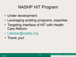 HIT in the “New World” States, HITECH and Health Reform | PPT