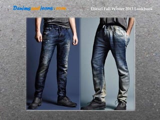 Diesel Fall winter 2013 Lookbook | PPTX