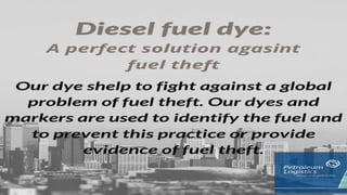 Diesel fuel dyes | PPT