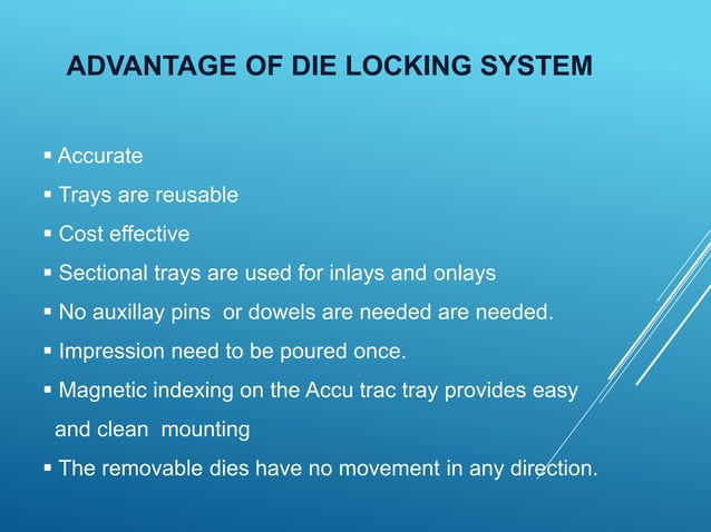 DIE SYSTEMS and die material in dentistry | PPTX | Oral care | Personal ...