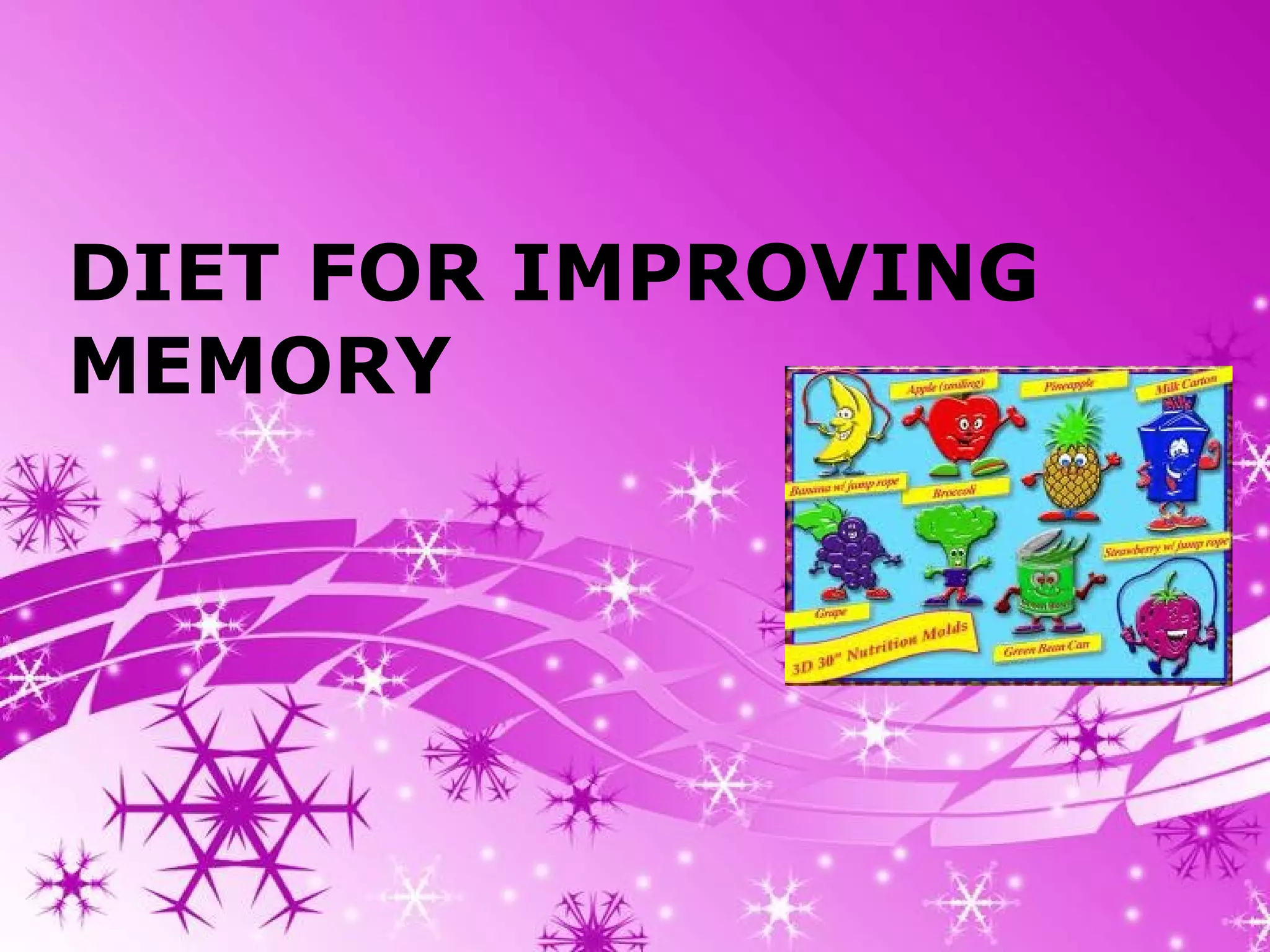 diet for improving memory | PPT