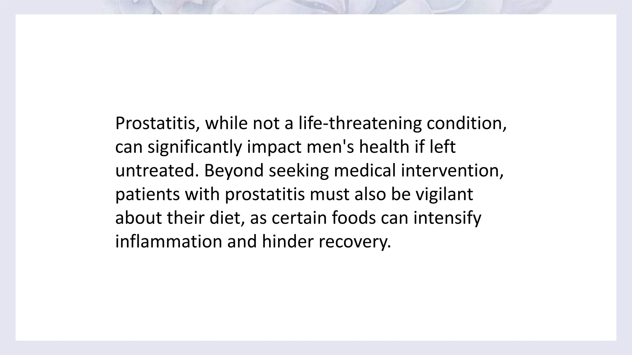 Dietary Caution- Managing Diet Post-Prostatitis Flare-Ups.pptx
