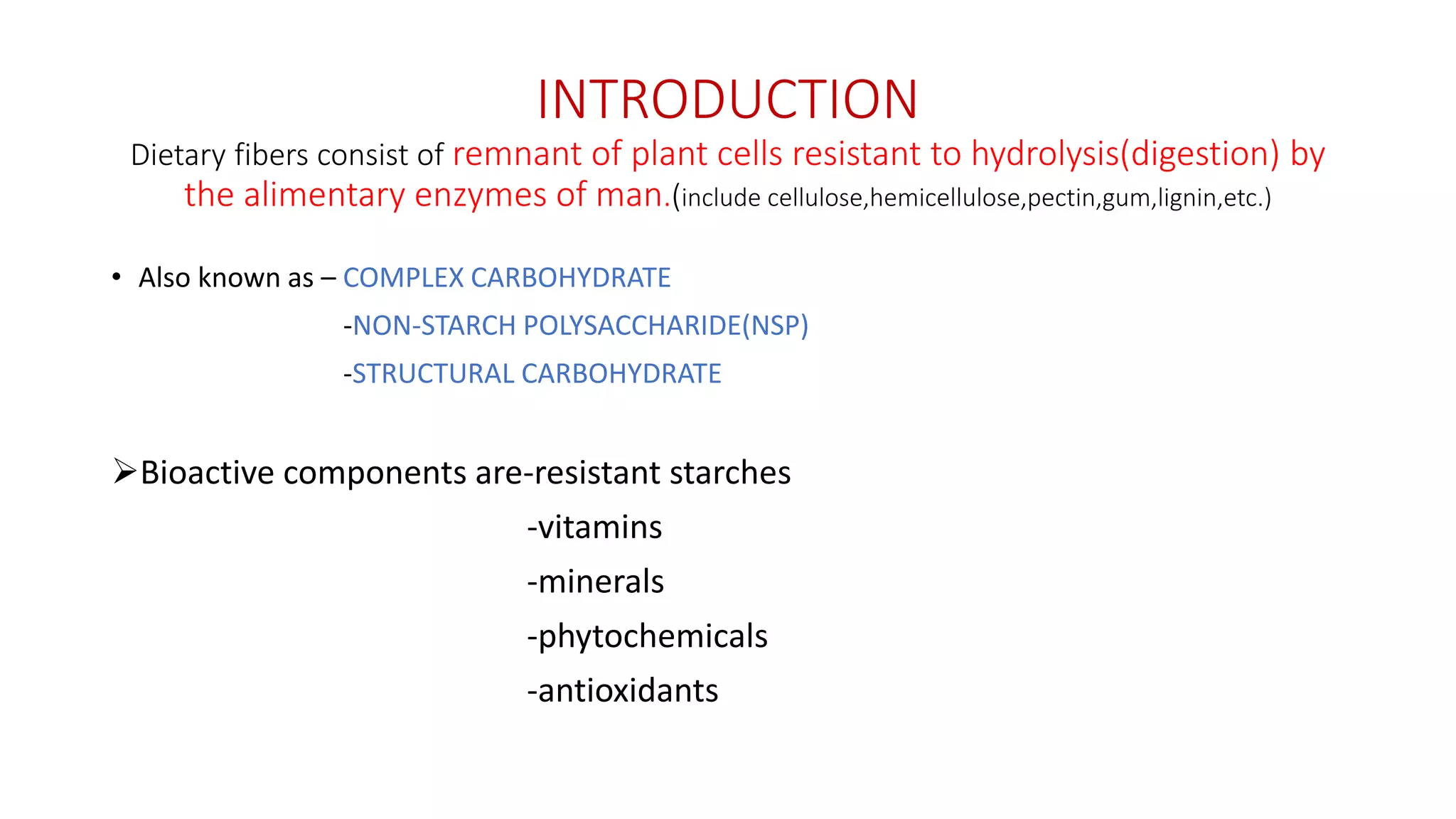 DIETARY FIBERS AND ITS SIGNIFICANCE.pptx
