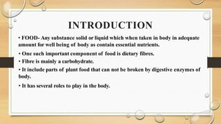 Dietary fibre | PPTX