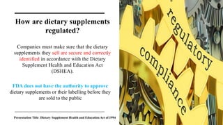 Dietary Supplement Health and Education Act | PPTX