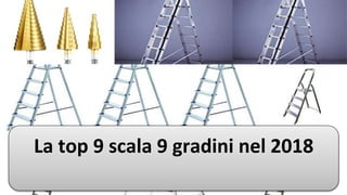 La top 9 scala 9 gradini nel 2018 | PPT | Free Download