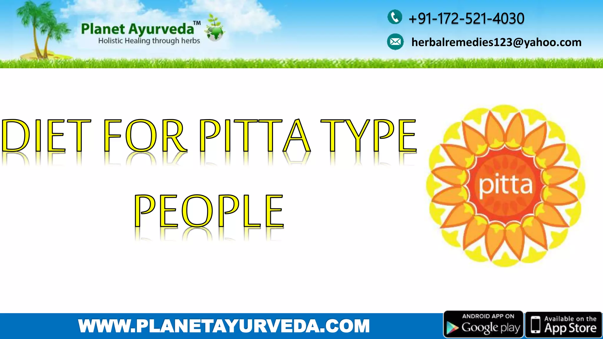 Diet for People with Pitta Prakriti / Dosha | Pitta Pacifying Diet ...