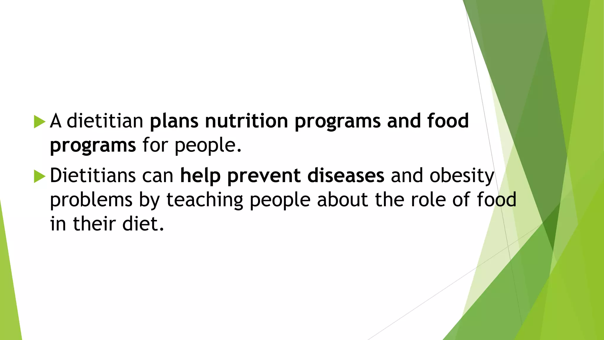 Dietitian- types, Responsibilities and Roles | PPTX
