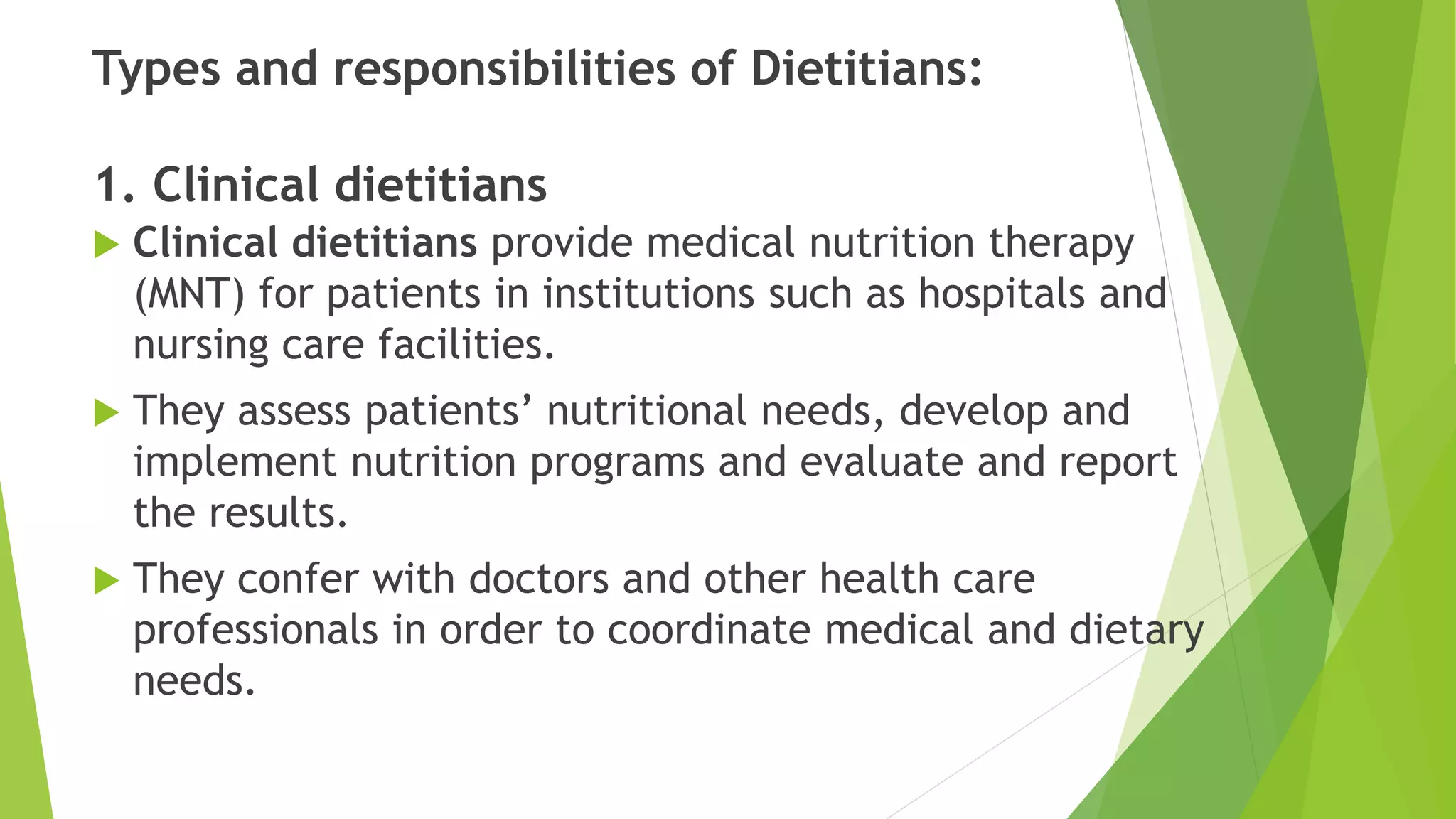 Dietitian- types, Responsibilities and Roles | PPTX