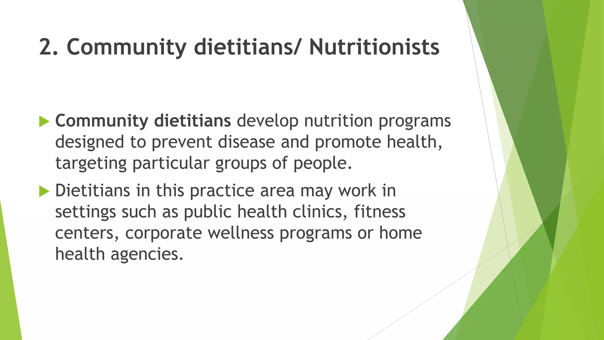 Dietitian- types, Responsibilities and Roles | PPTX