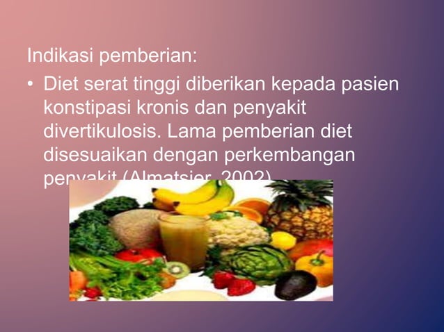 Diet rendah sisa dan diet tinggi serat | PPTX