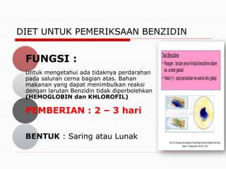 DIET UNTUK PEMERIKSAAN (FUNGSI, BENTUK, SUSUNAN DIET) .pptx