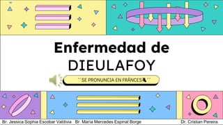 Dieulafoy.pptx
