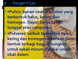 PULVIS and PULVERS | PPTX