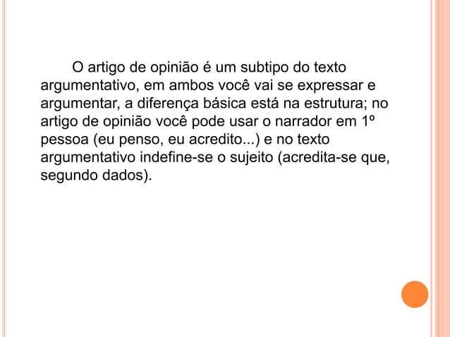 Diferenças entre texto dissertativo argumentativo e artigo de opinião ...