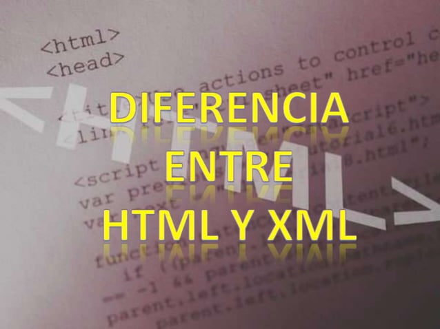 Diferencia de html y xml | PPTX