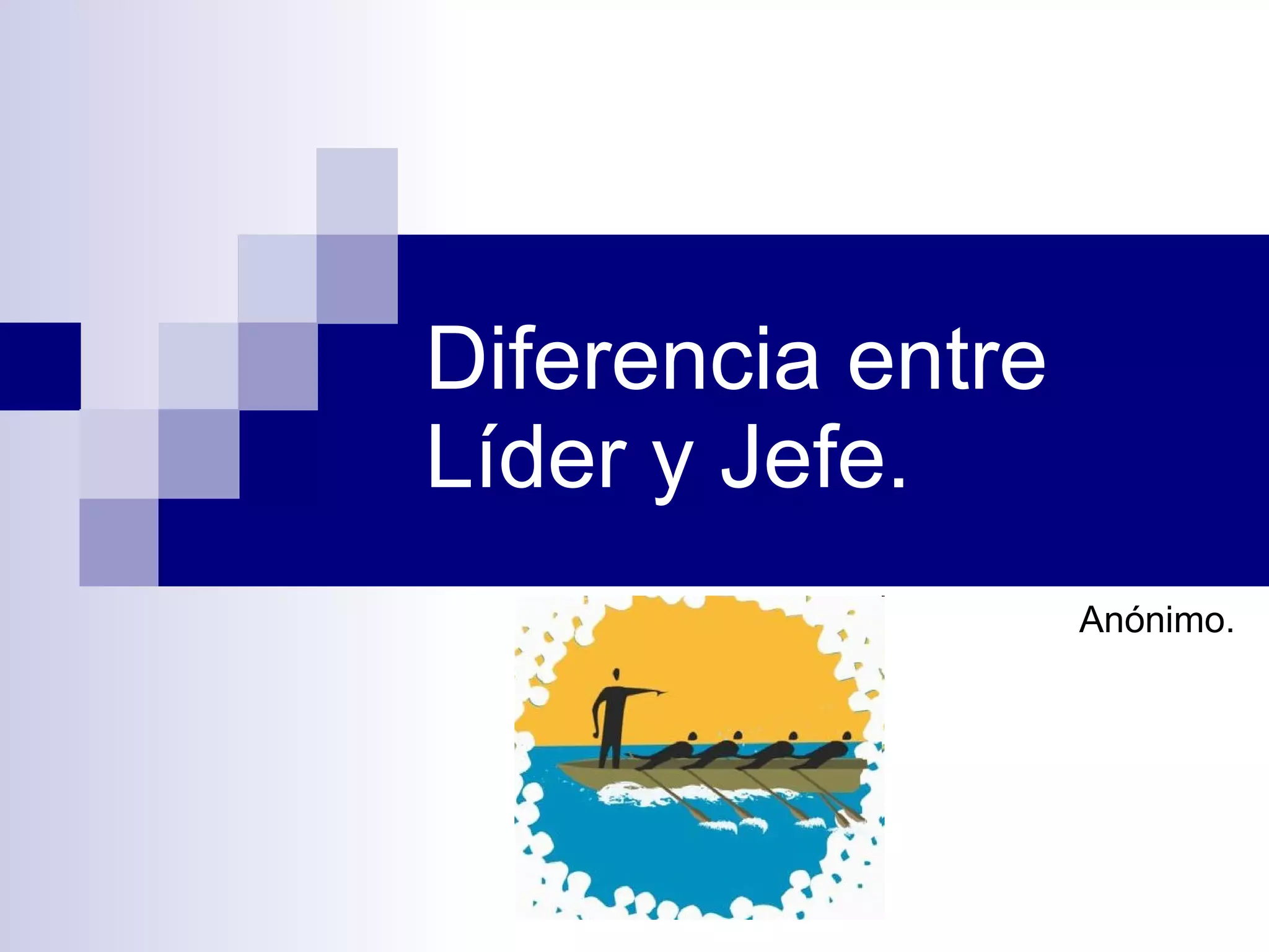 Diferencia entre líder y jefe | PPT