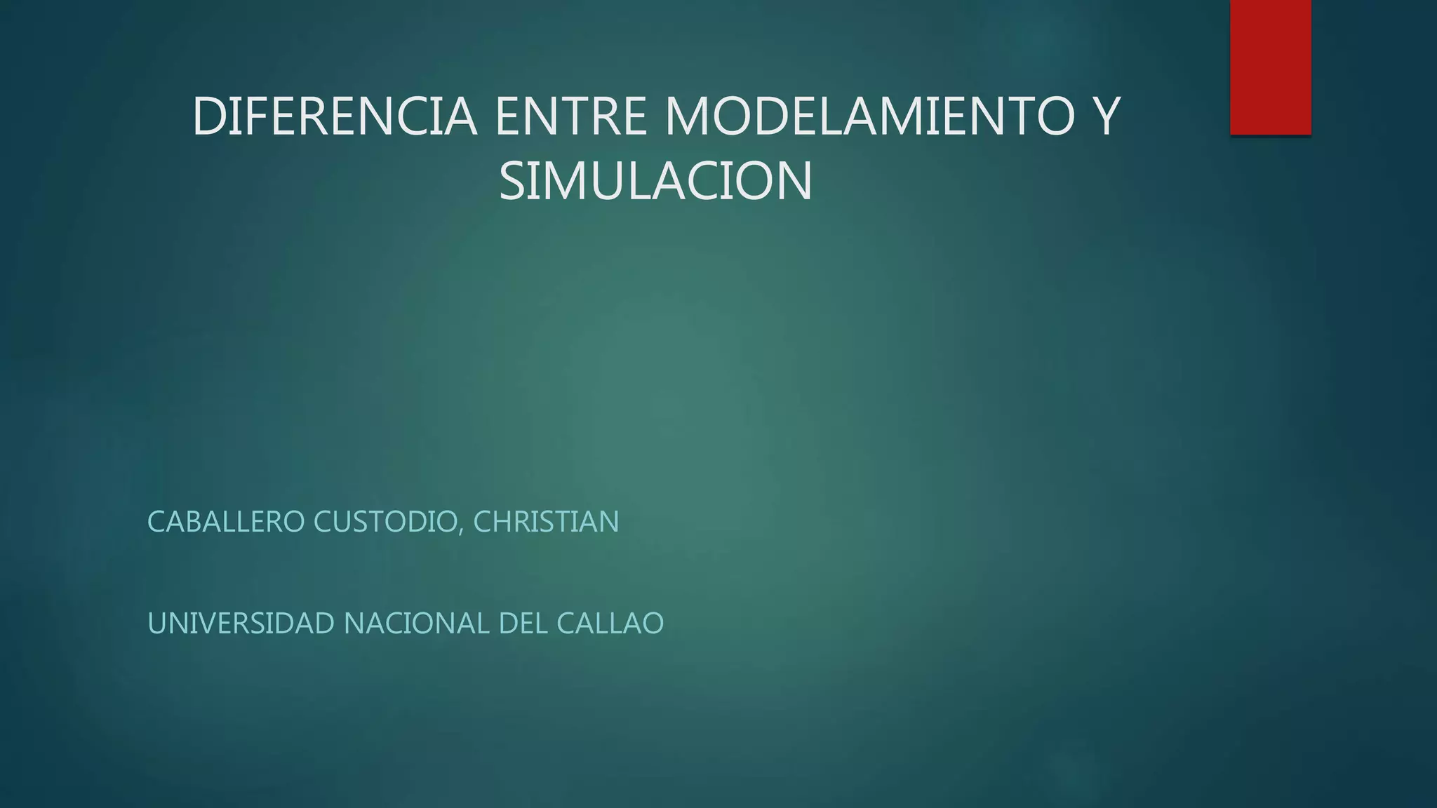 Diferencia entre modelamiento y simulacion | PPTX