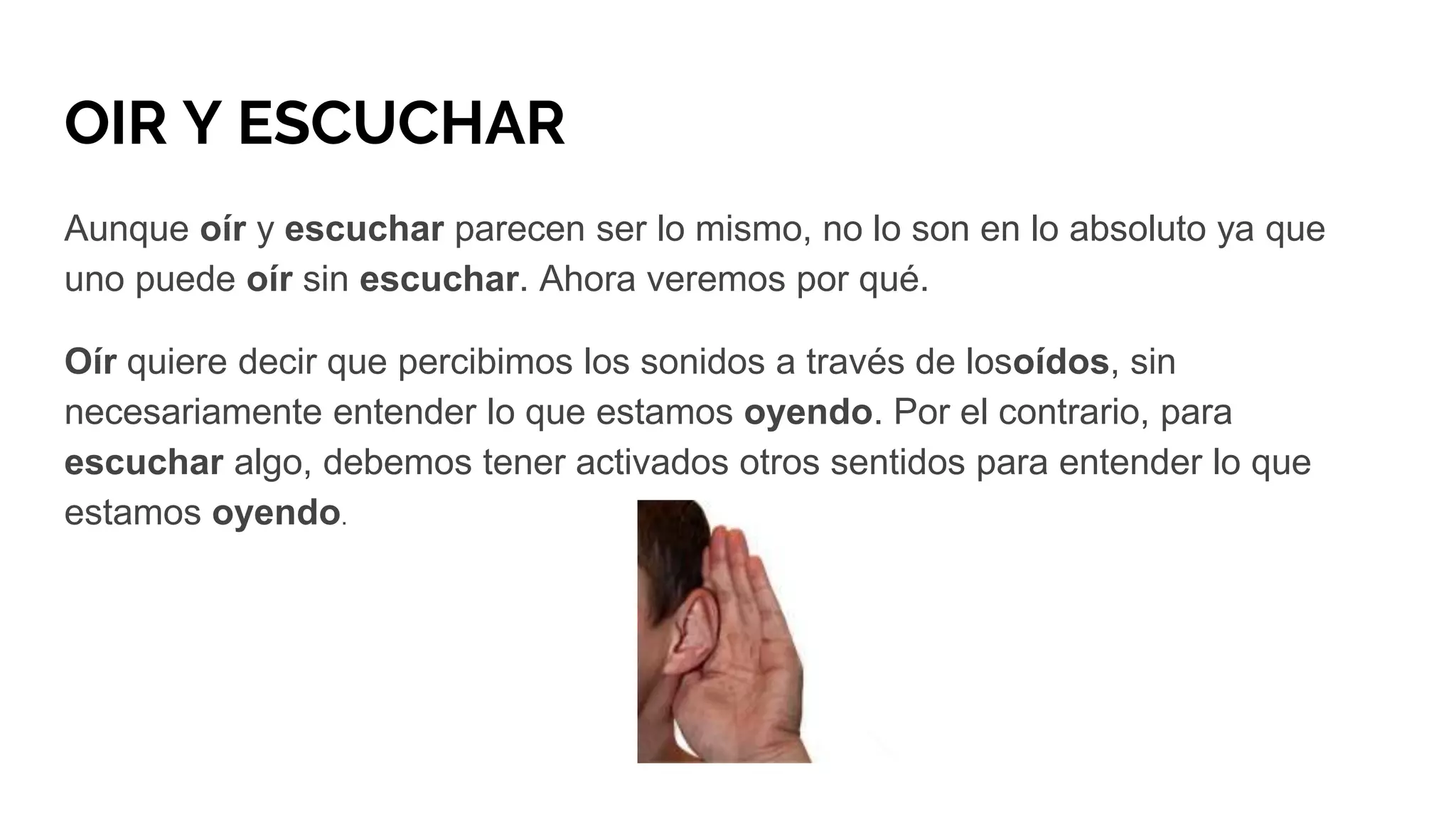 Diferencia entre oir y escuchar | PPTX