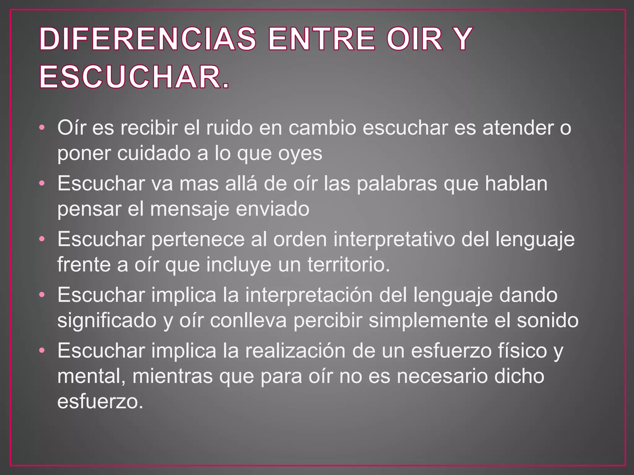 Diferencia entre oír y escuchar | PPTX | Science