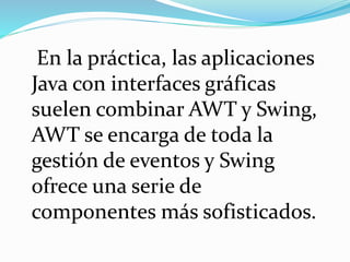 Diferencia entre Swing y Awt | PPTX