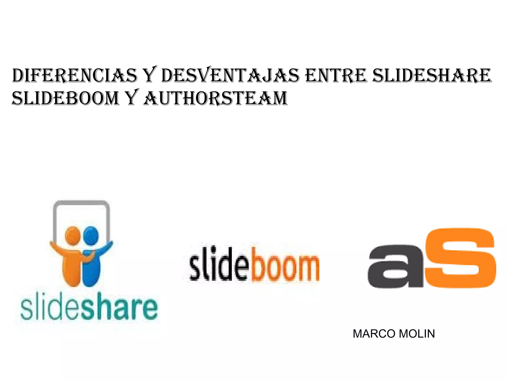 Diferencias entre slideshare slideboom y authorstream | ODP