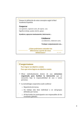 Diferencias similitudes - cooperar-colaborar-trabajar en equipo | PDF