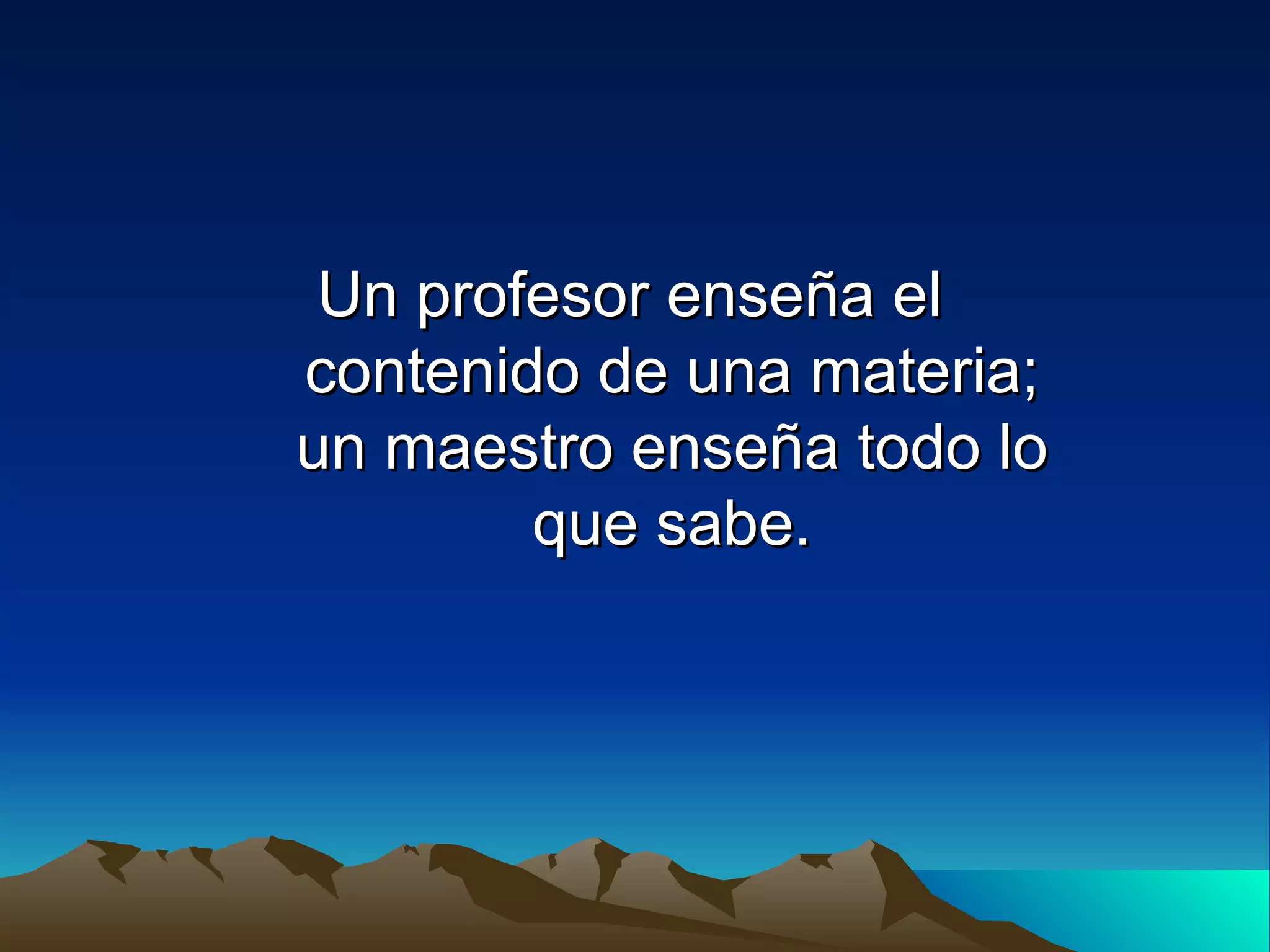Diferencias entre un profesor y un maestro | PPT