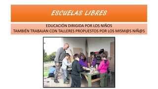Diferencias entre Waldorf, Montessori y otras Escuelas Libres | PDF