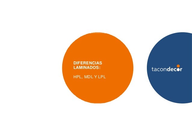 Diferencias entre laminados HPL, MPL y LPL | PPTX
