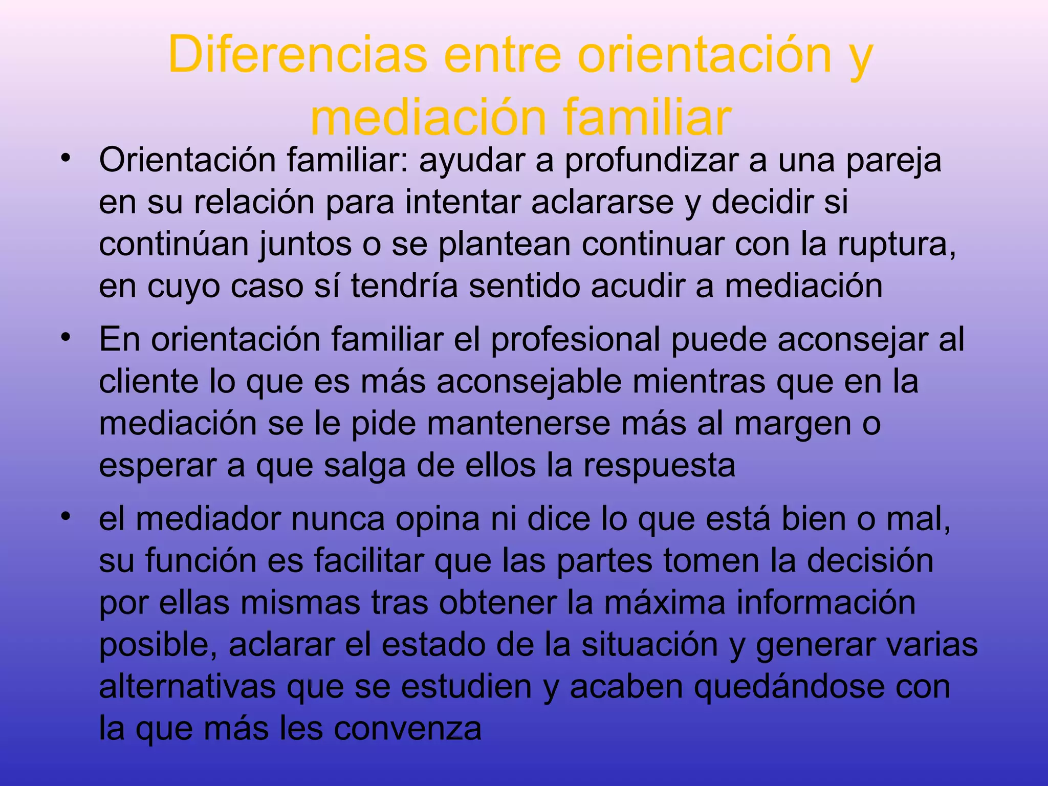 Diferencias entre mediación, orientación y terapia familiar ...