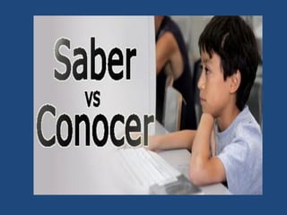 DIFERENCIAS Y SEMEJANZAS ENTRE SABER Y CONOCER... (1).pdf