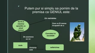 Diferentele omului de geniu si omul comun | PPTX