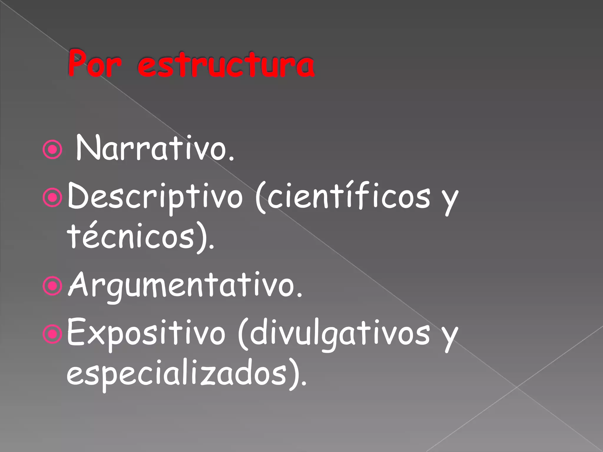 Diferentes estructuras de los textos | PPTX