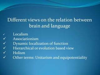Diferent views on relation between brain and language | PPT
