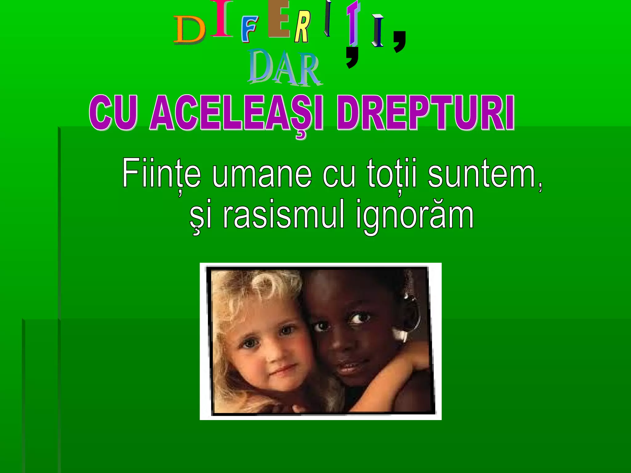Diferiti dar cu aceleasi drepturi - FARE action weeks” 2017 | PPT