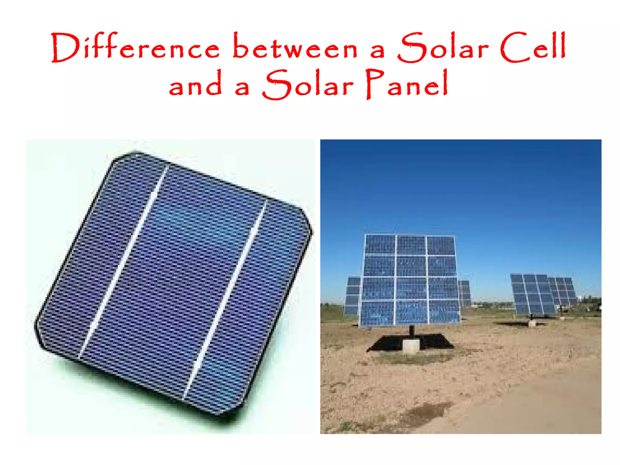 Difference of a solar cell a solar panel | PPT