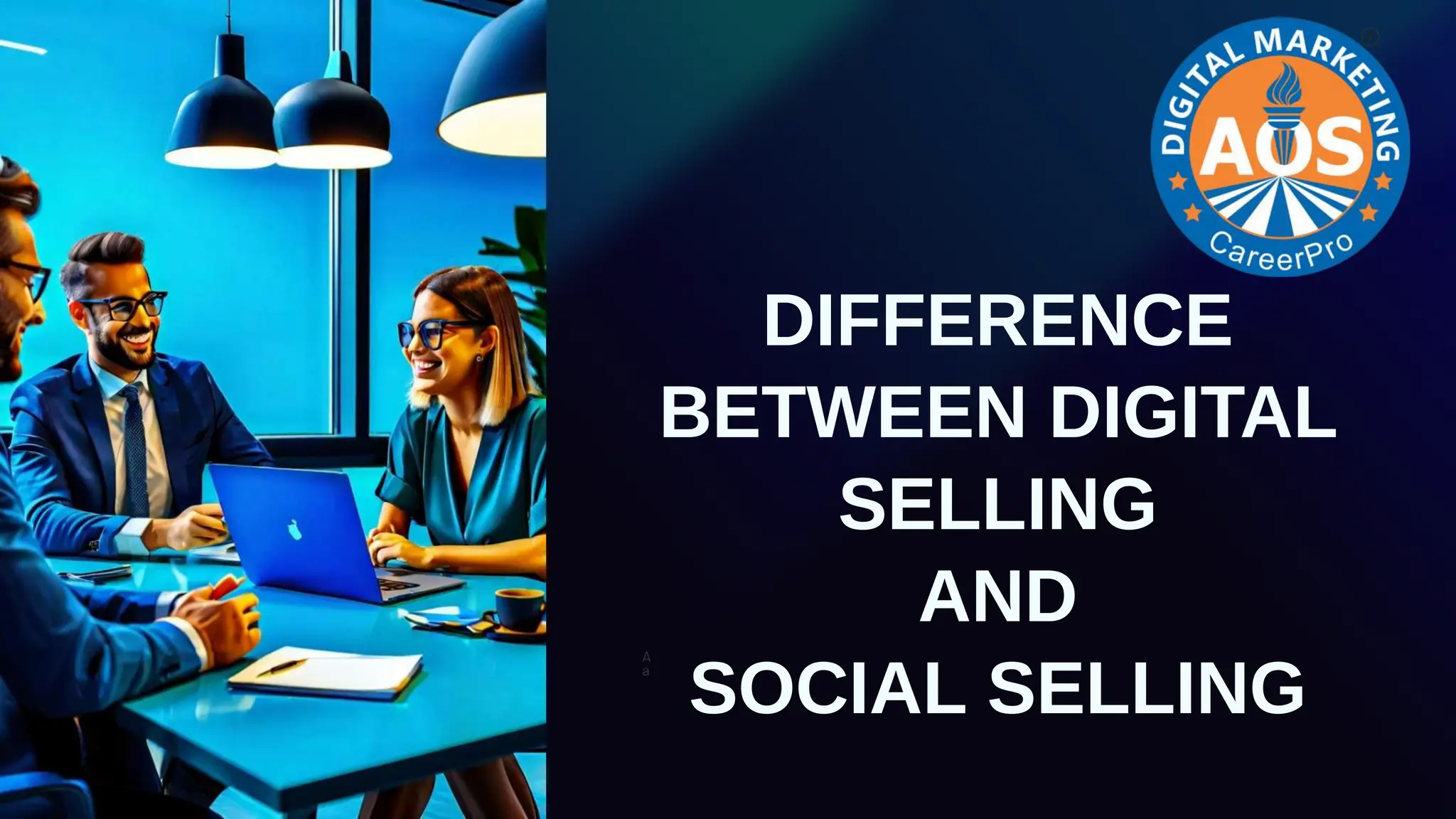 Difference Between Digital Selling And Social Selling | PPT