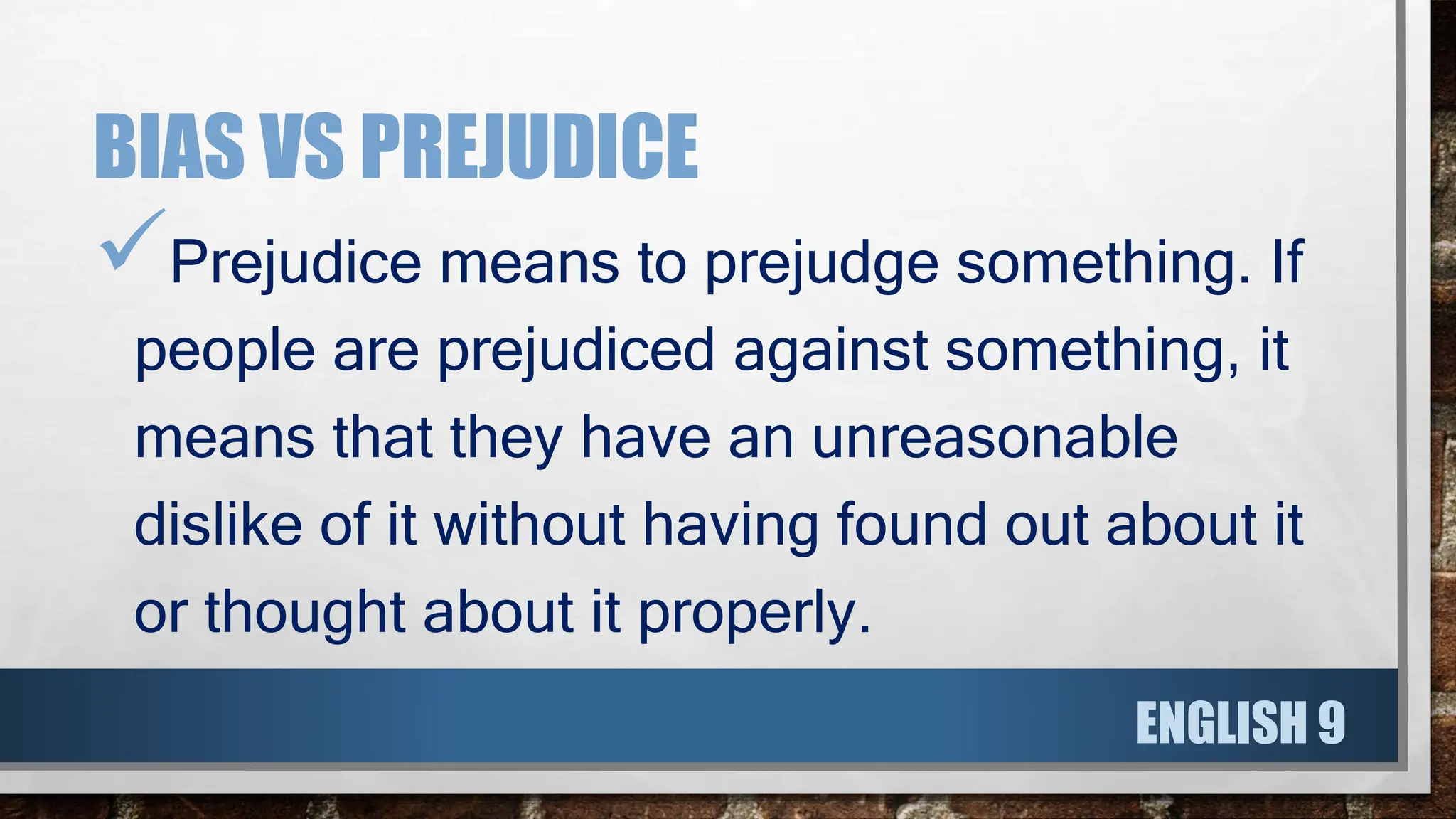 Grade 9 Difference - Bias & Prejudice.pptx