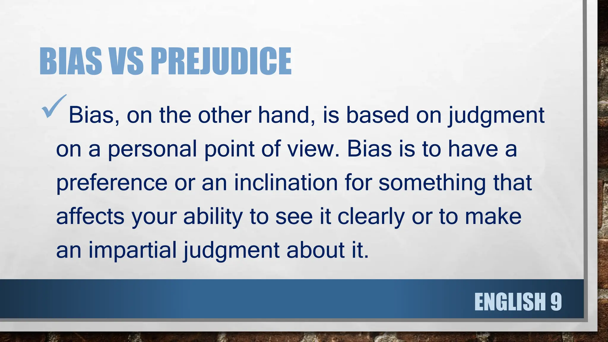 Grade 9 Difference - Bias & Prejudice.pptx