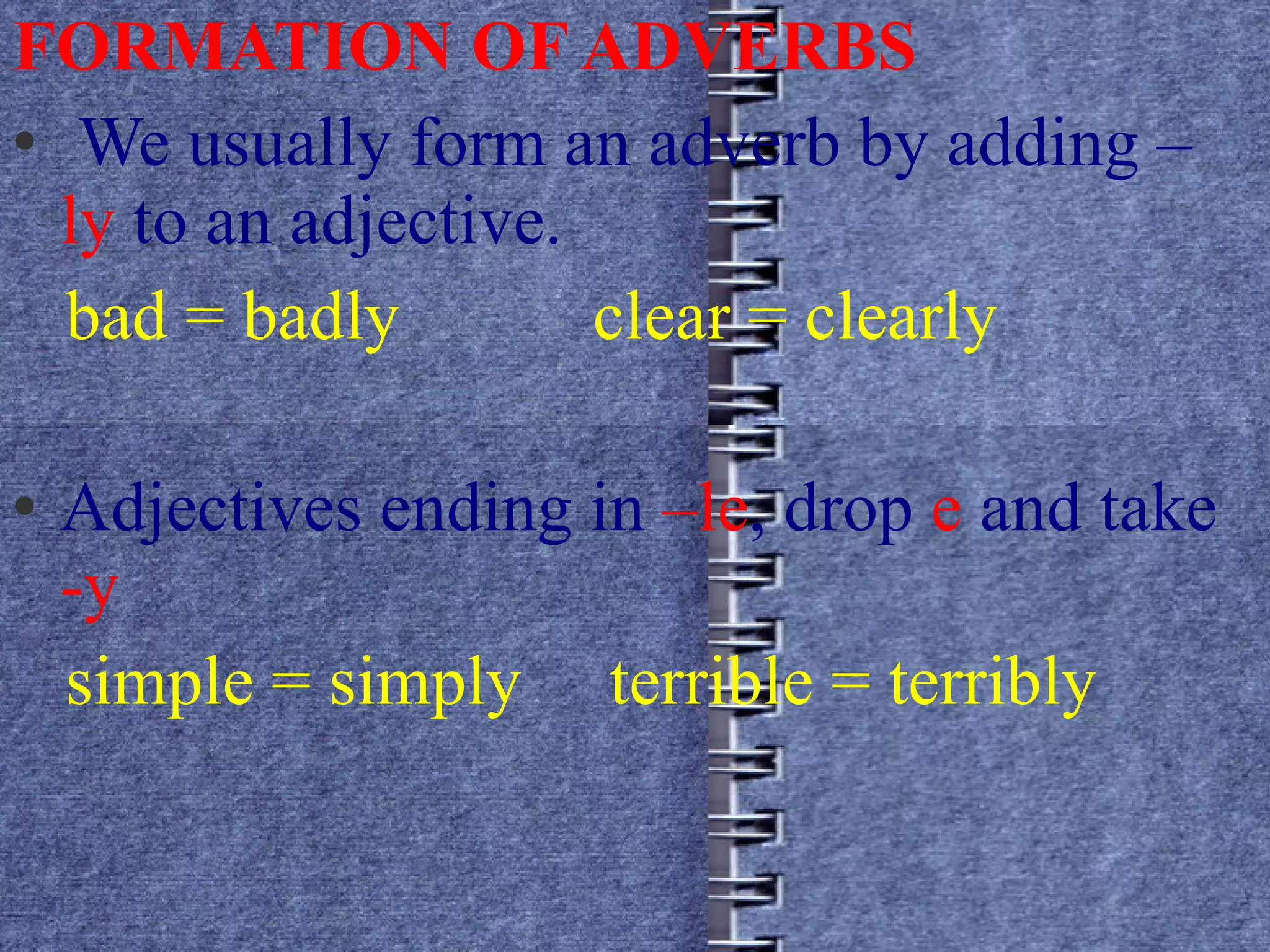 Difference adverbs and adjectives | PPS